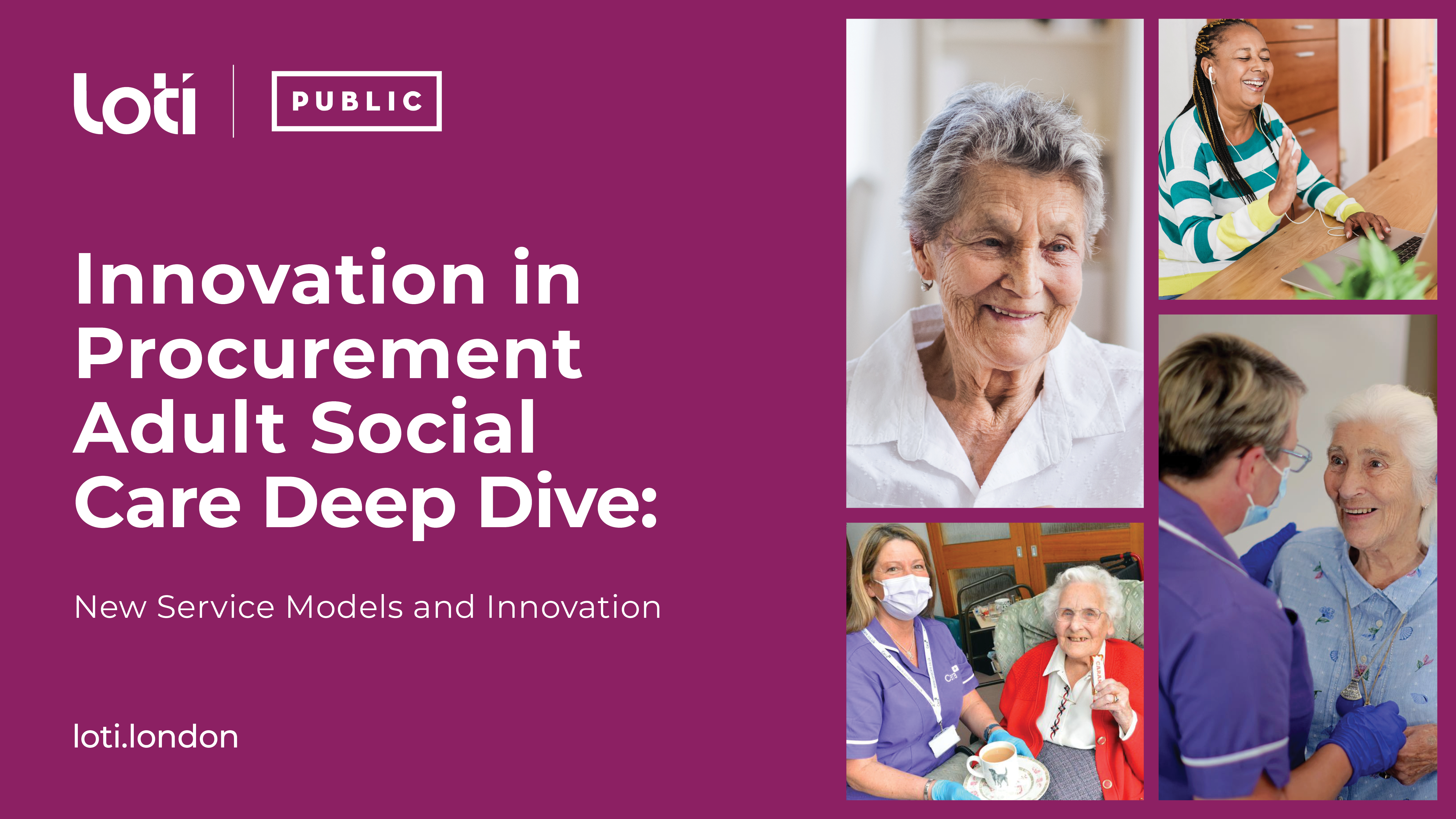Innovative service models in social care - LOTI